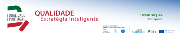 Evento | IPQ lança projeto “Qualidade Lisboa 2030” e apresenta ...