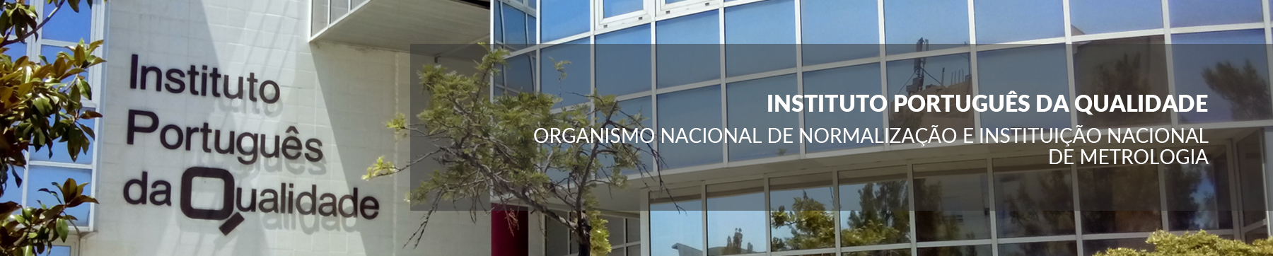 IPQ – Instituto Português da Qualidade