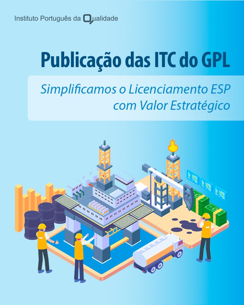 IPQ publica ITC do GPL – Licenciamento de Equipamento Sob Pressão – IPQ